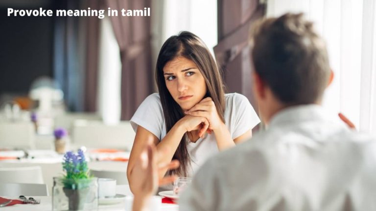 Provoke Meaning • தூண்டுதல் விளக்கங்கள்..!